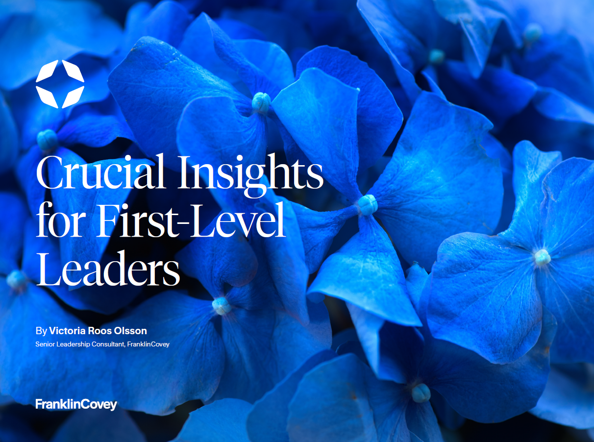 Crucial Insights for First-Level Leaders - FranklinCovey